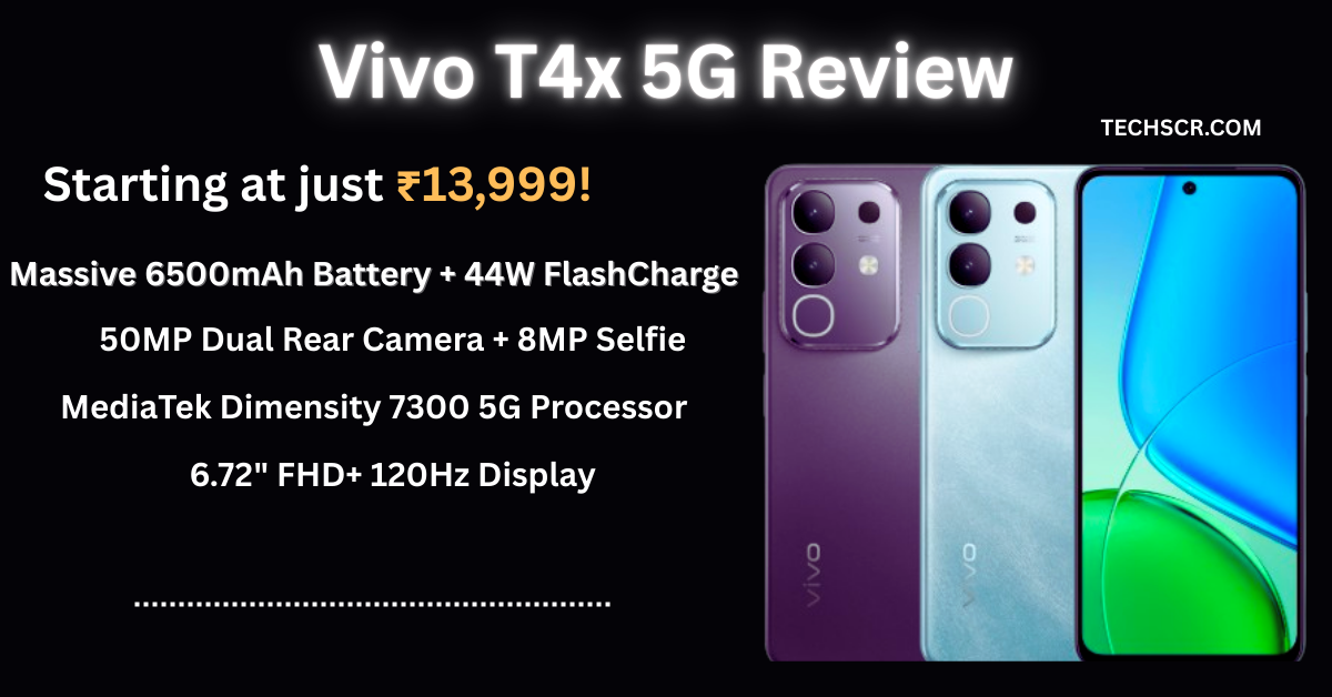 Vivo T4x 5G Launched in India: Price ₹13,999, 6500mAh Battery, Snapdragon Power & 5G ...